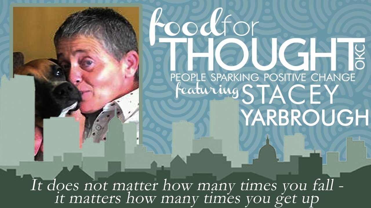 Stacey Yarbrough's Story: Food For Thought OKC - YouTube