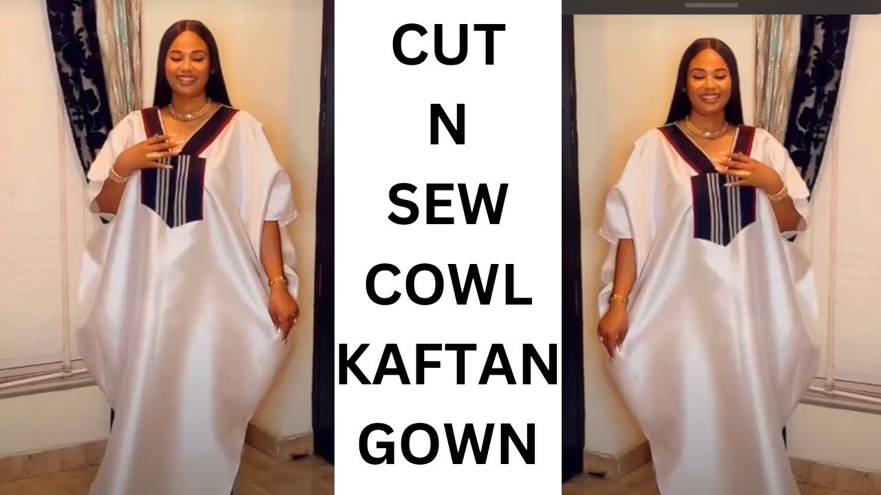 How To Cut And Sew Cowl Kaftan Dress With Asooke (DIY) - YouTube
