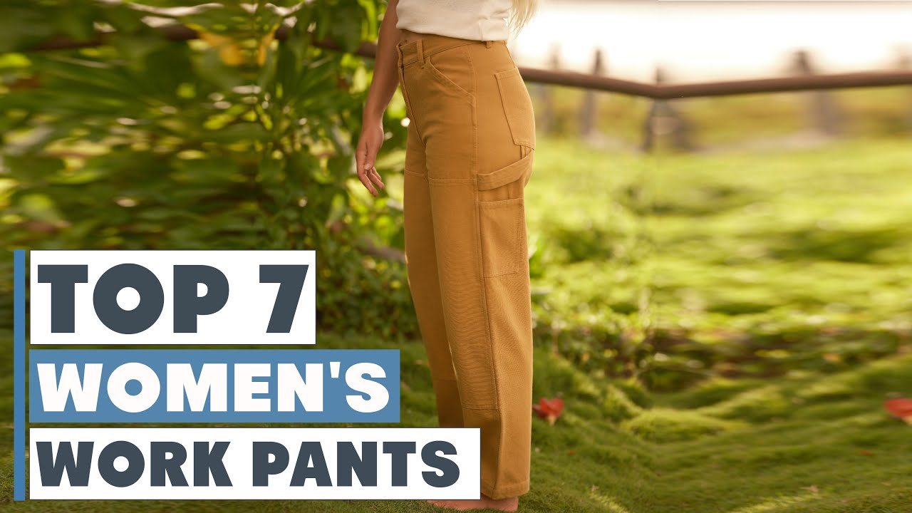 7 Best Work Pants for Women: Perfect for Any Job - YouTube
