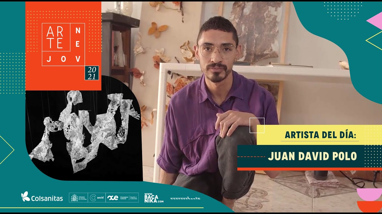 Arte Joven 2021 - Juan David Polo - YouTube
