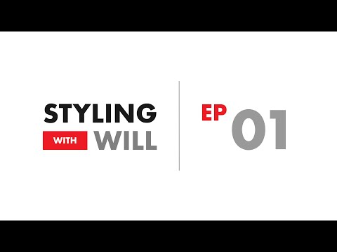 Styling With Will | How To Build Your Summer Wardrobe