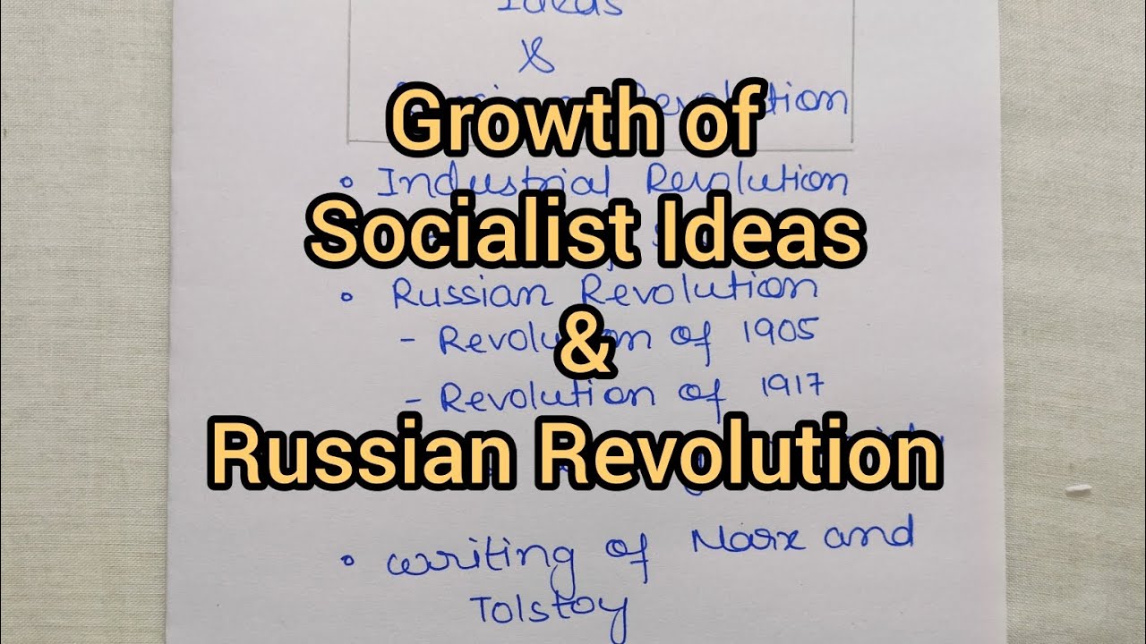 Growth of Socialist Ideas & Russian Revolution | Socialism in Europe ...