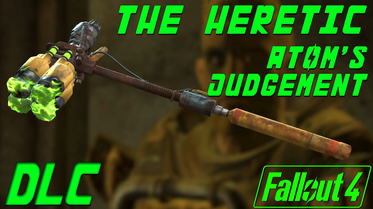 Fallout 4 - Far Harbor DLC - The Heretic Quest, Atom's Judgement Unique ...