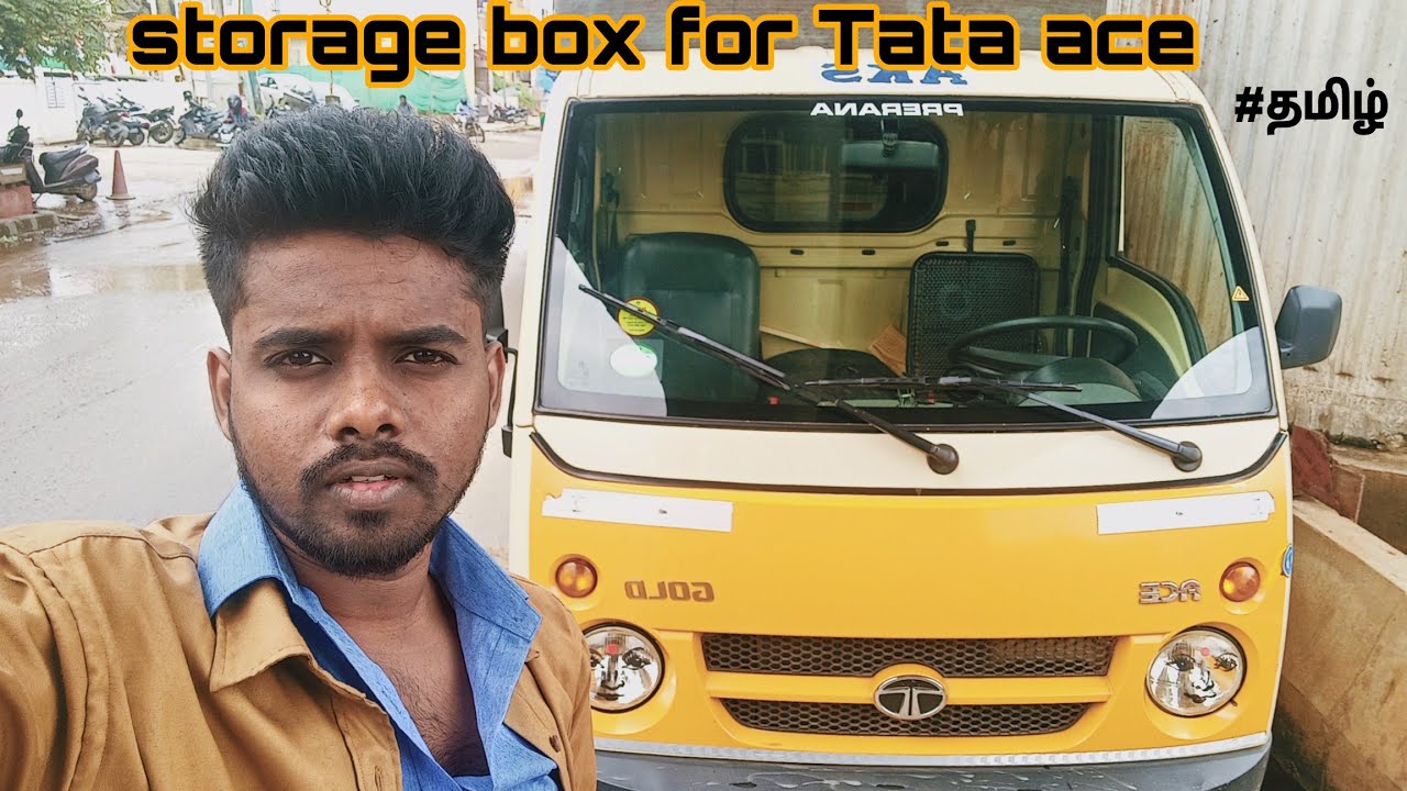 Storage box for Tata ace gold | Driver vlog | bangalore city | tamil - YouTube