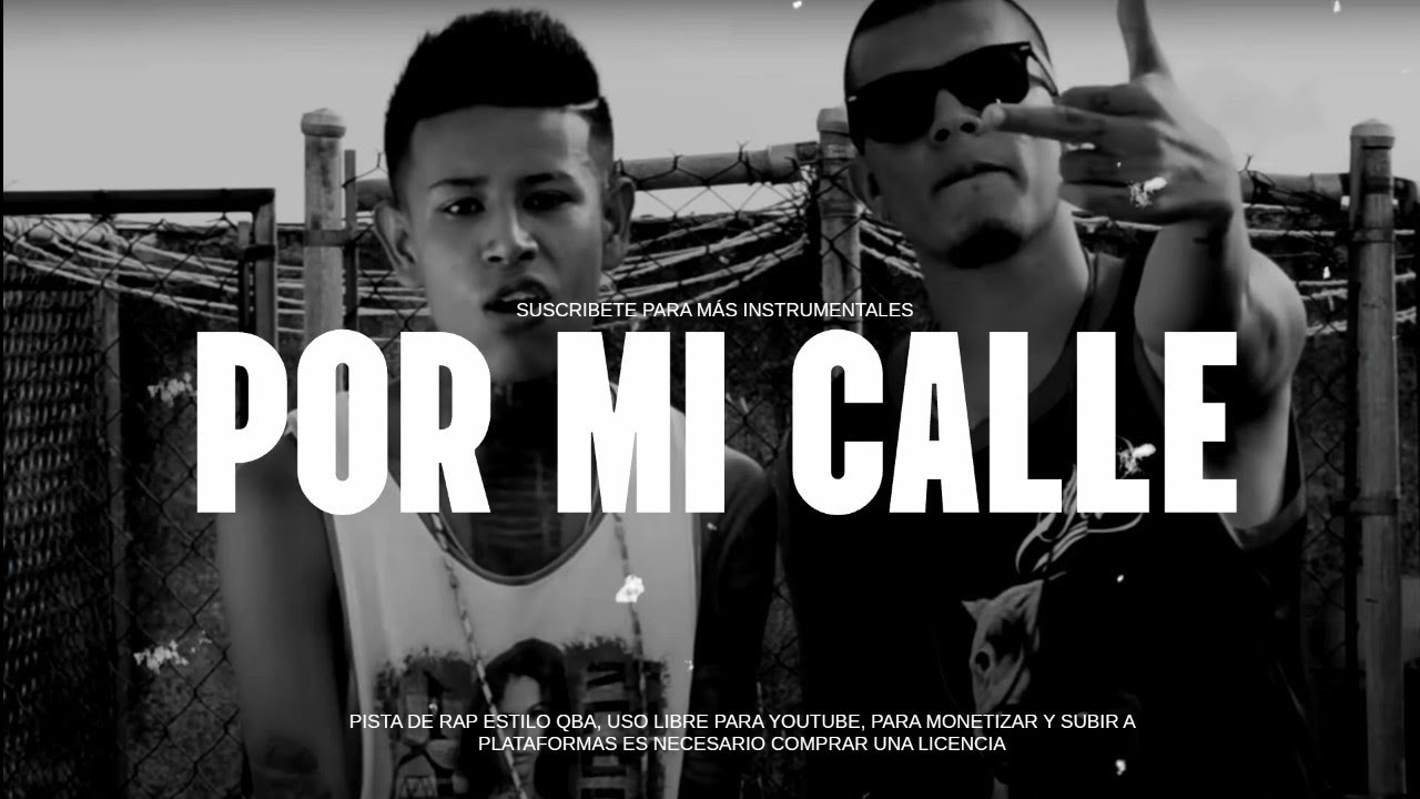 "Por mi calle" Base De Rap Estilo QUBA Mv | Uso Libre | instrumental ...