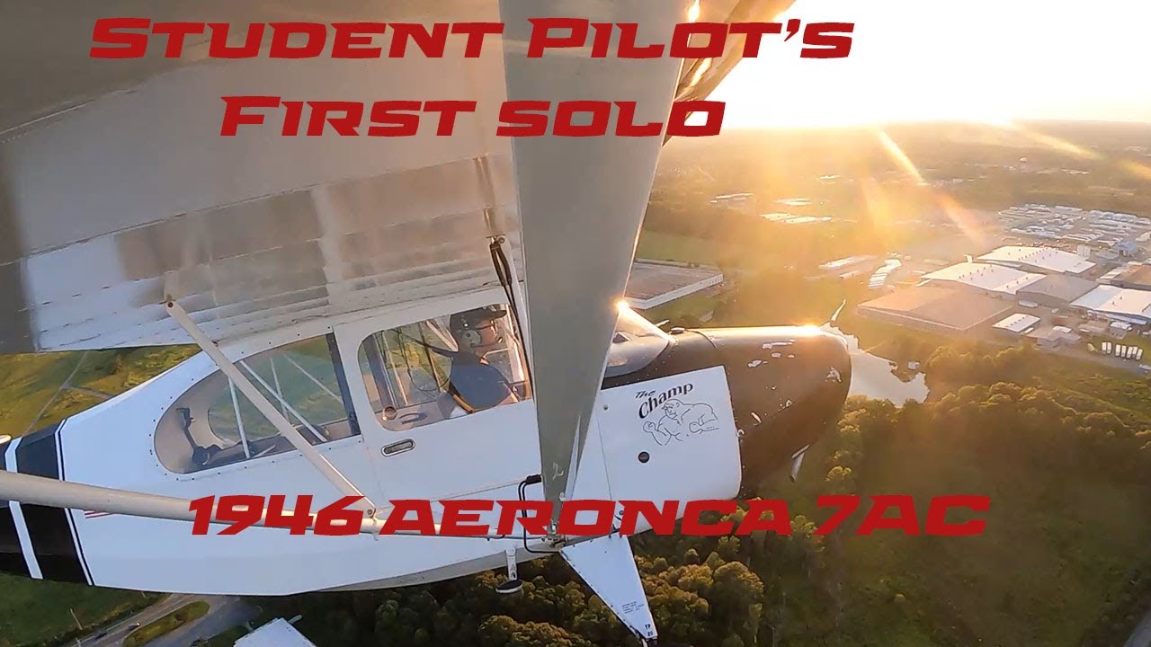 Student Pilot's first ever solo in 1946 Aeronca 7AC Tail Wheel - YouTube