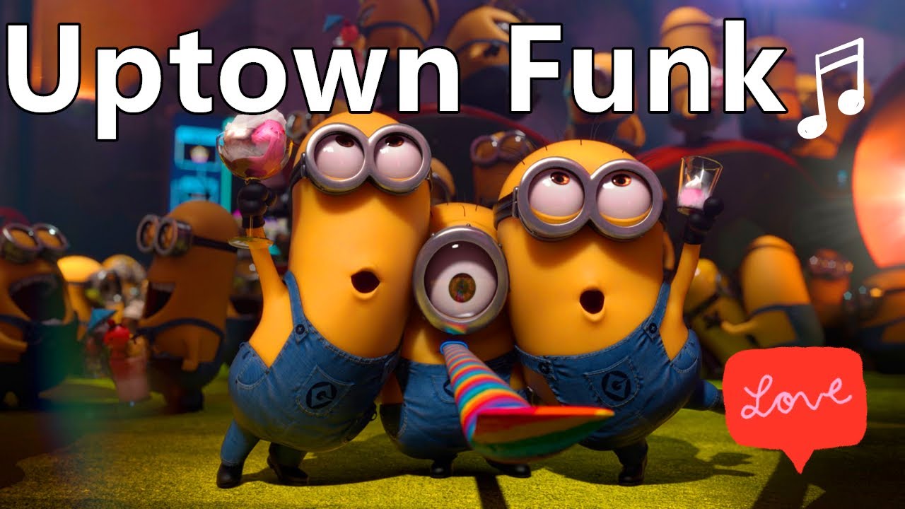 Uptown Funk | Mark Ronson ft. Bruno Mars | Minions Singing | Funny Cute ...
