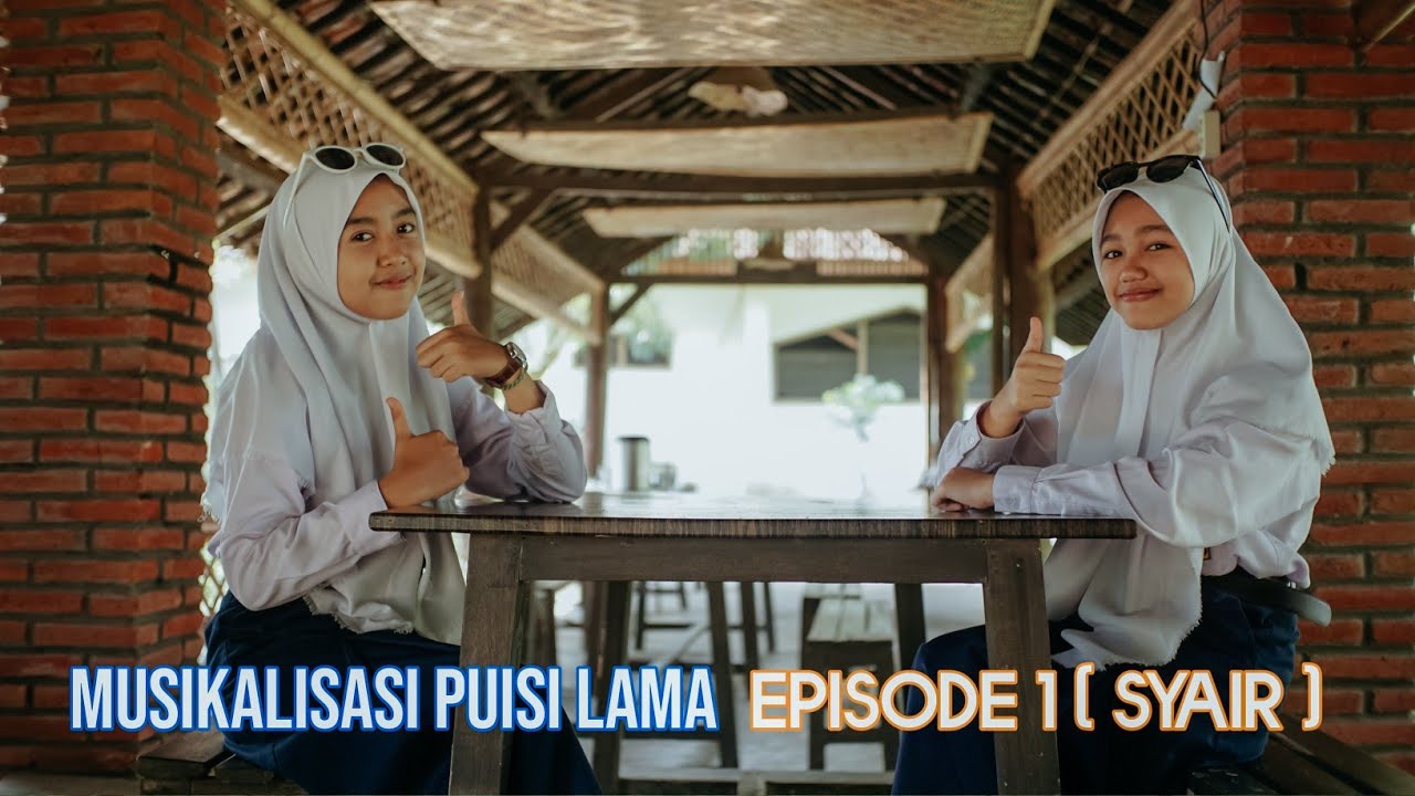 Musikalisasi Puisi Lama ( Episode 1 "Syair" ) - YouTube