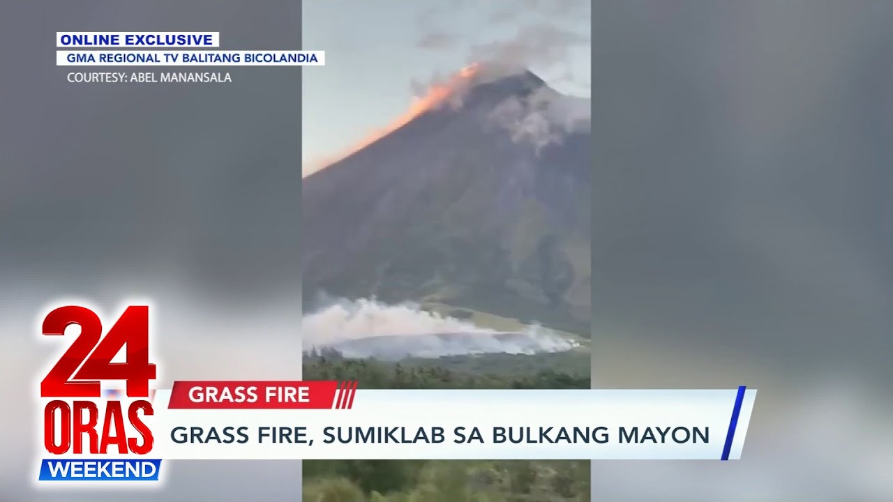 Grass fire, sumiklab sa Bulkang Mayon | 24 Oras Weekend - YouTube
