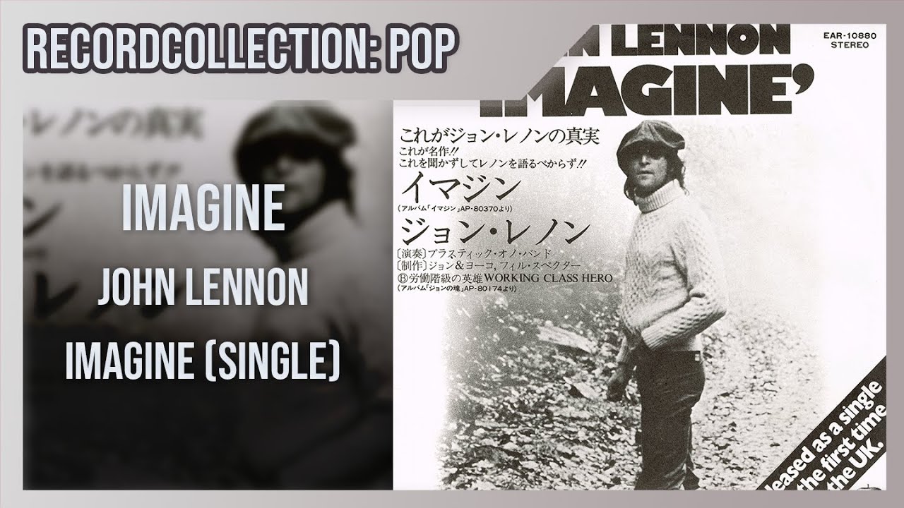 John Lennon - Imagine (Single) (HQ Audio) - YouTube