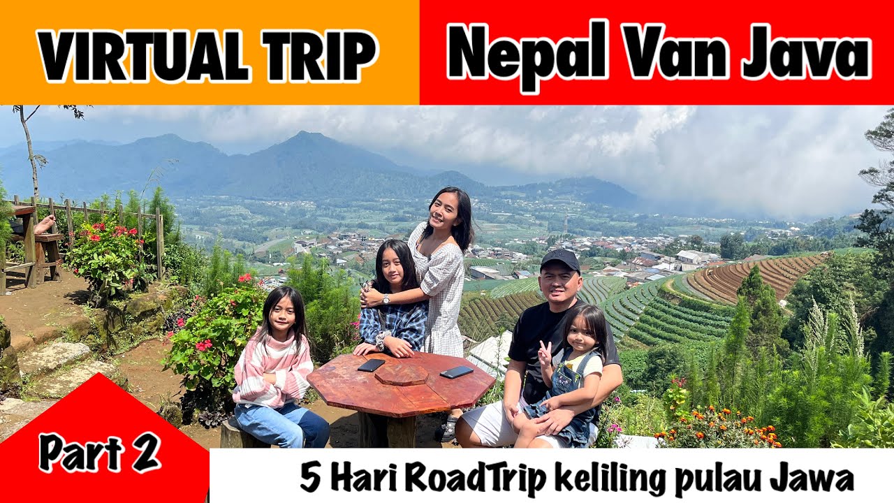 Nepal Van Java RoadTrip Keluarga ‼️NAIK OJEK SAMPE PUNCAK ‼️ - YouTube