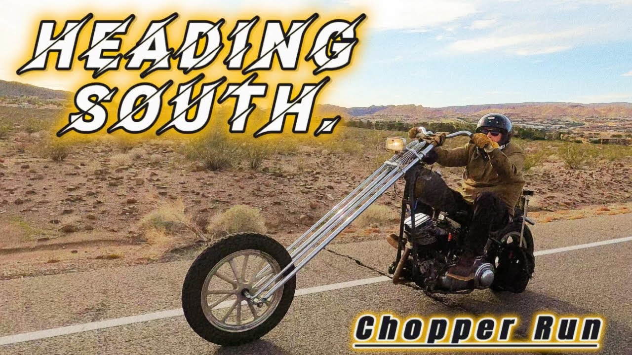 Heading South. Chopper Run. ZION, UT to Vegas, NV - YouTube