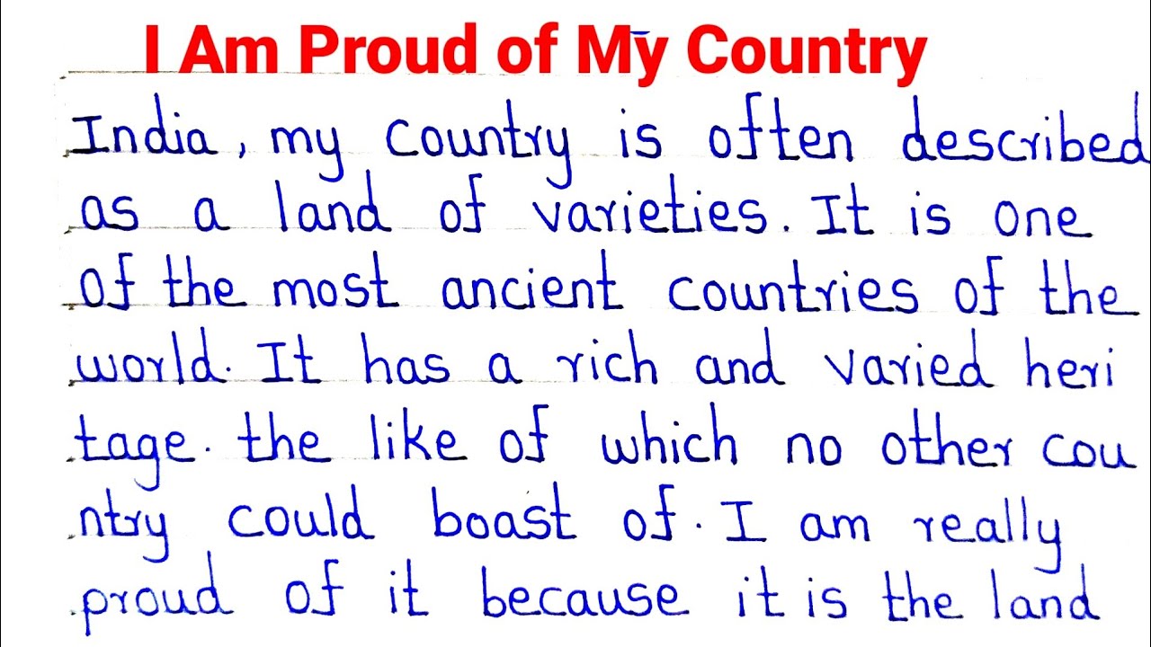 I Am Proud of My Country short Essay in ஆங்கில மொழியில்/Clear Hand ...