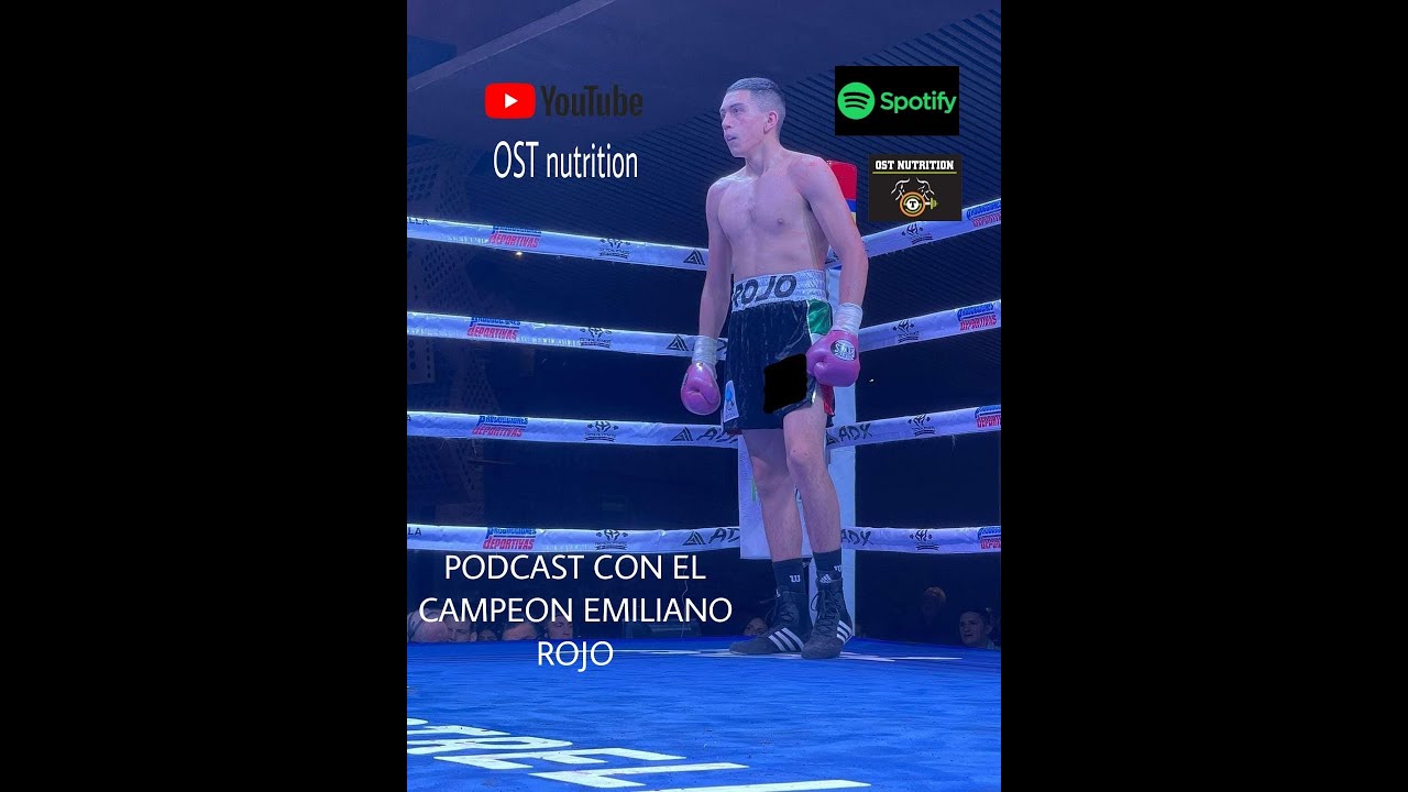 Podcast con el Campeón Boxeador Profesional Emiliano Rojo - YouTube