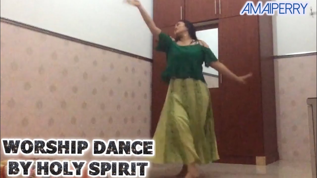 “GOODNESS OF GOD” HOLY SPIRIT DANCE/ AMAIPERRY - YouTube