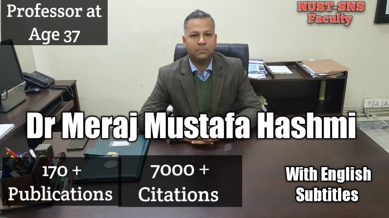 Dr. Meraj Mustafa Hashmi || SNS Faculty| With English Subtitles - YouTube
