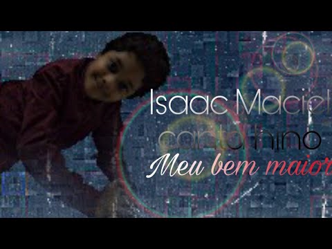 Isaac Maciel canta hino meu bem maior cantora: Fernanda Brum - YouTube