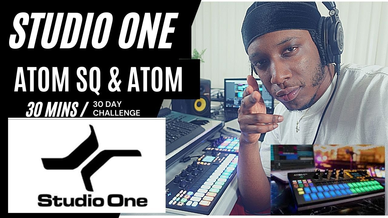 Presonus Studio One 5 || Beat Making AND Sampling with Atom SQ || Day ...