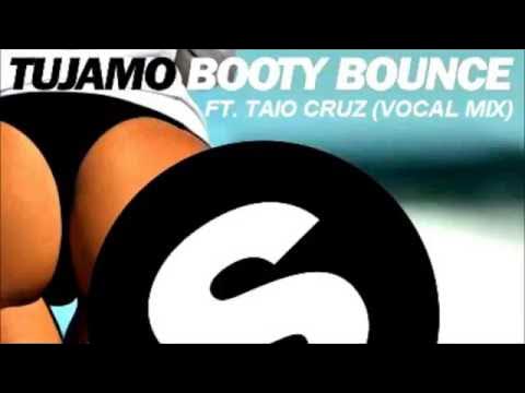 Tujamo feat Taio Cruz Booty Bounce Vocal Mix - YouTube