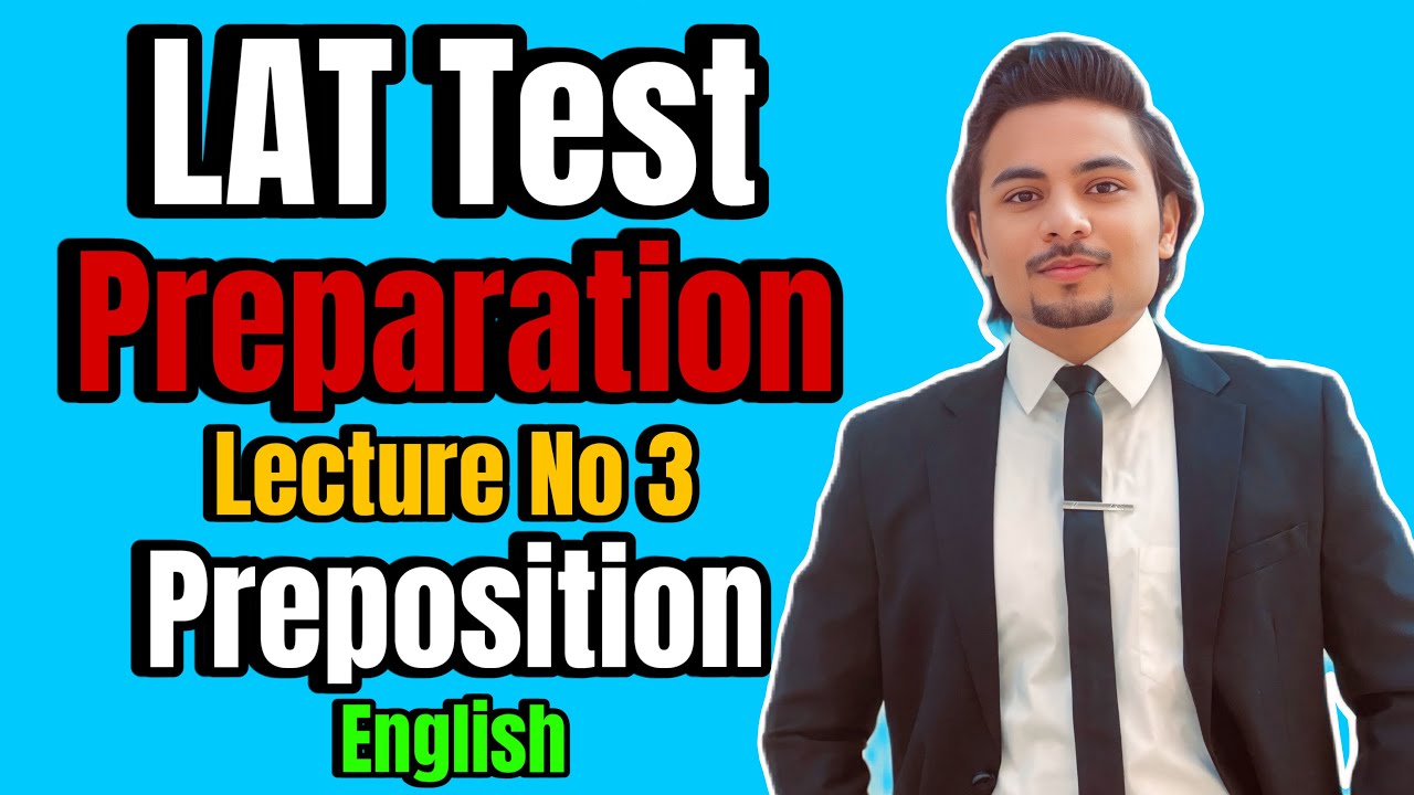 LAT Test Preparation Lecture No 3 | English Preposition - YouTube