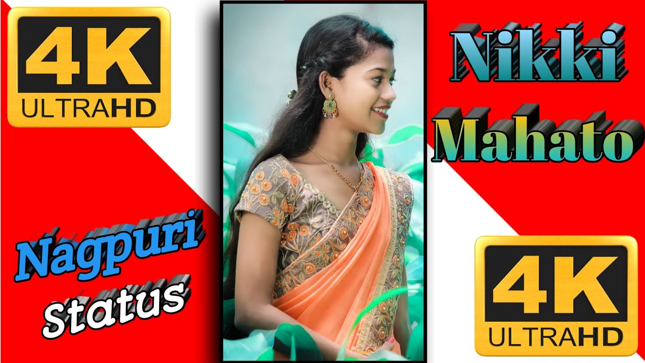 Nikki Mahato || new nagpuri status || whatsapp status video 2022 - YouTube