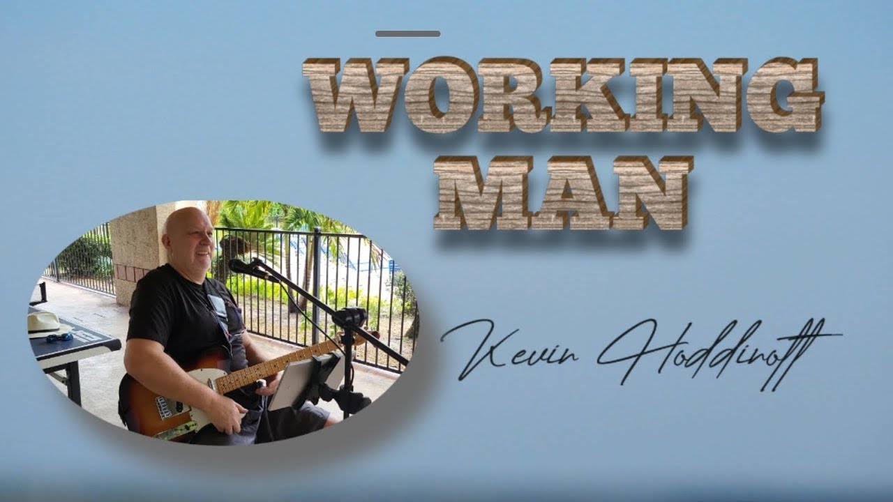Working Man ... Kevin Hoddinott - YouTube