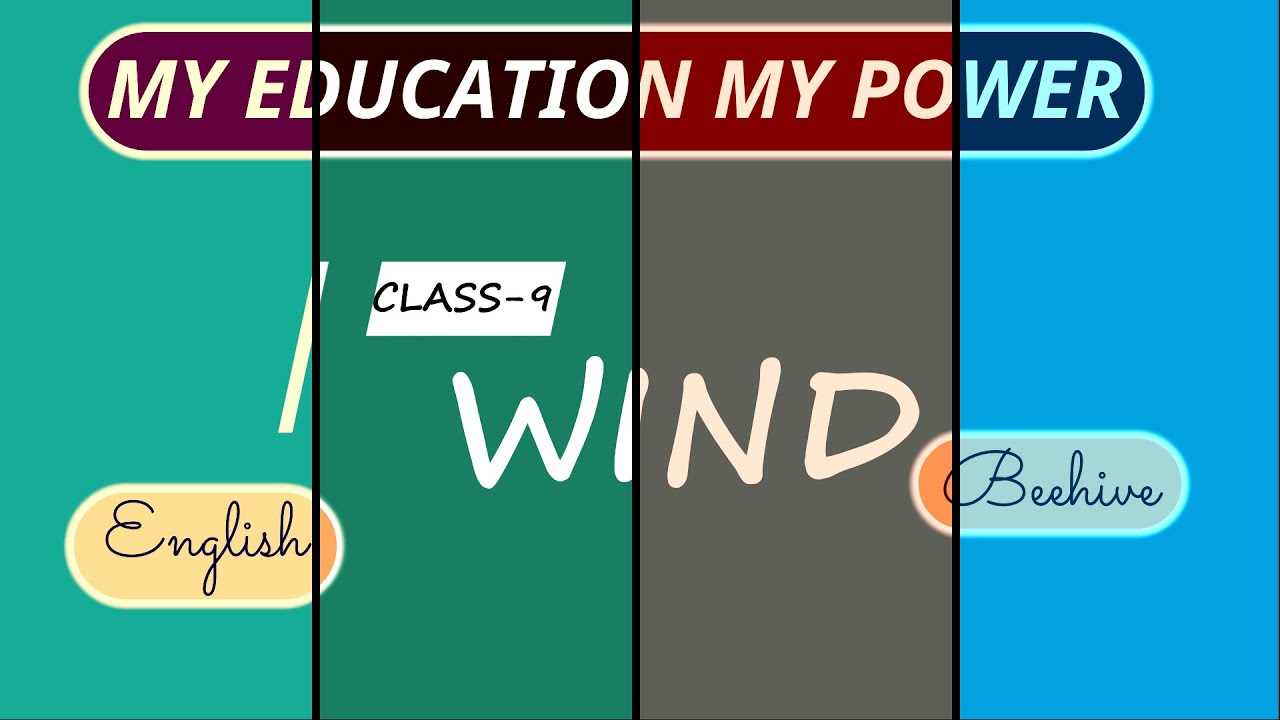 Wind poem class 9 Beehive CBSE and NCERT. - YouTube