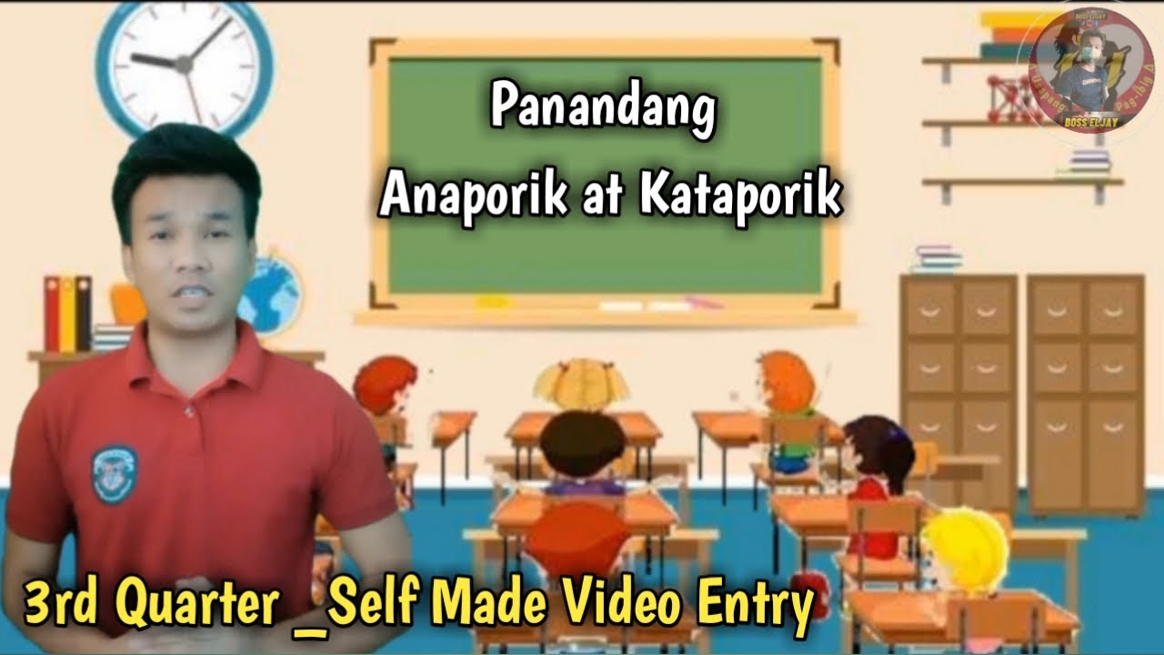 3rd Quarter Self Made Video Lesson | Anaporik at Kataporik | BOSS ELJAY ...