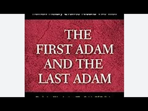 మొదటి ఆదాము Vs కడపటి ఆదాము. First Adam Vs Last Adam. - YouTube