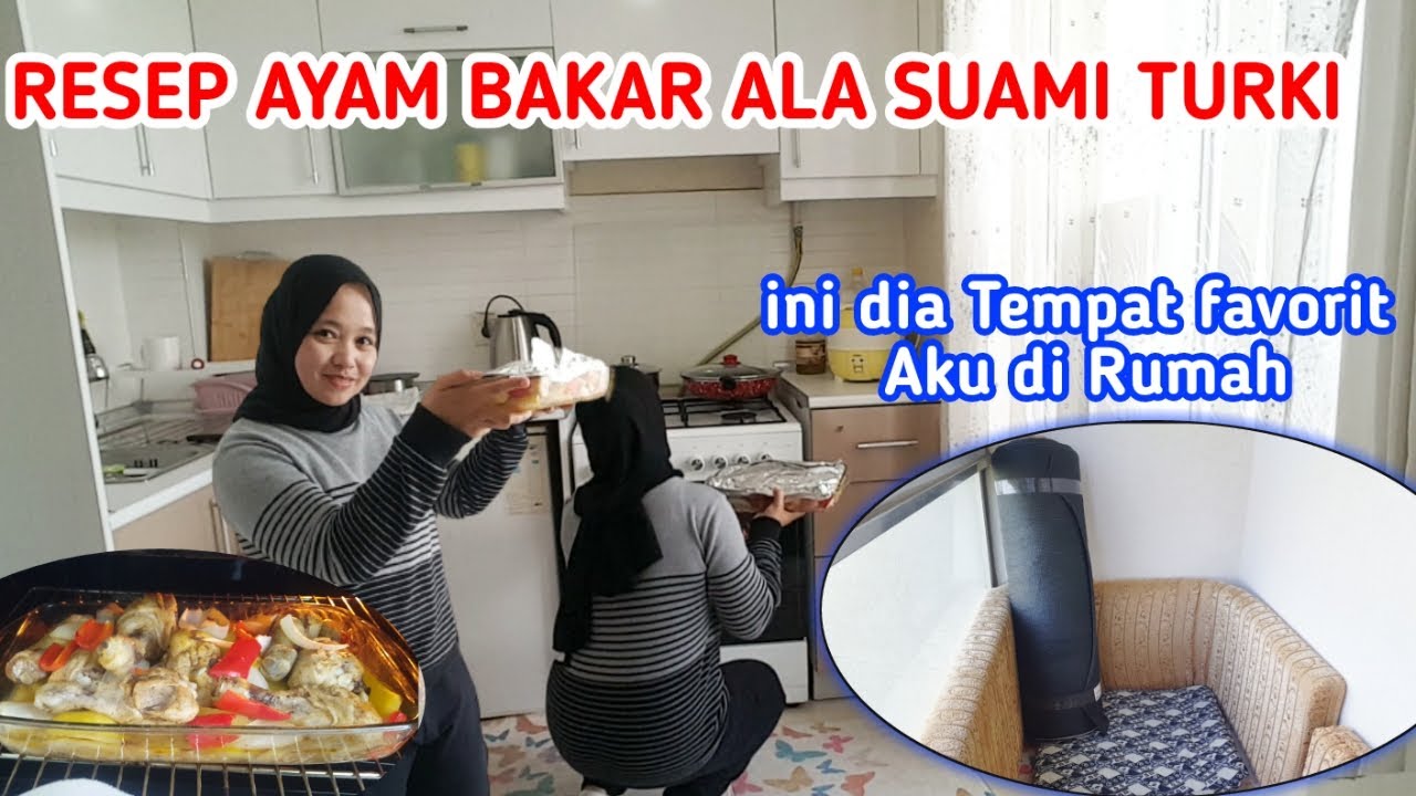 resep ayam panggang oven ala suami Turki ||Tempat Favorit Aku di Rumah ...