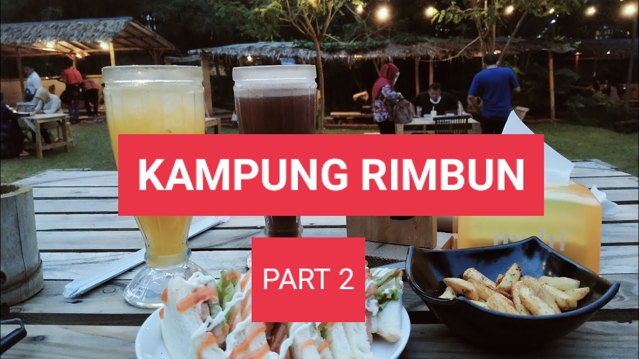 KAMPUNG RIMBUN (Part 2) - YouTube