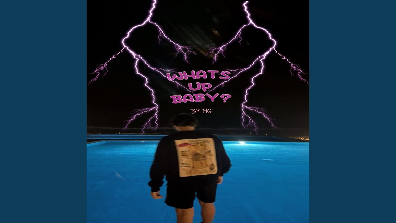 Whats Up Baby? - YouTube