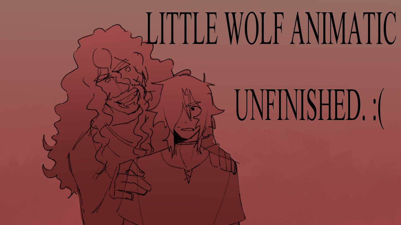 Little Wolf || Epic: The Musical Animatic (Unfinished/WIP) - YouTube