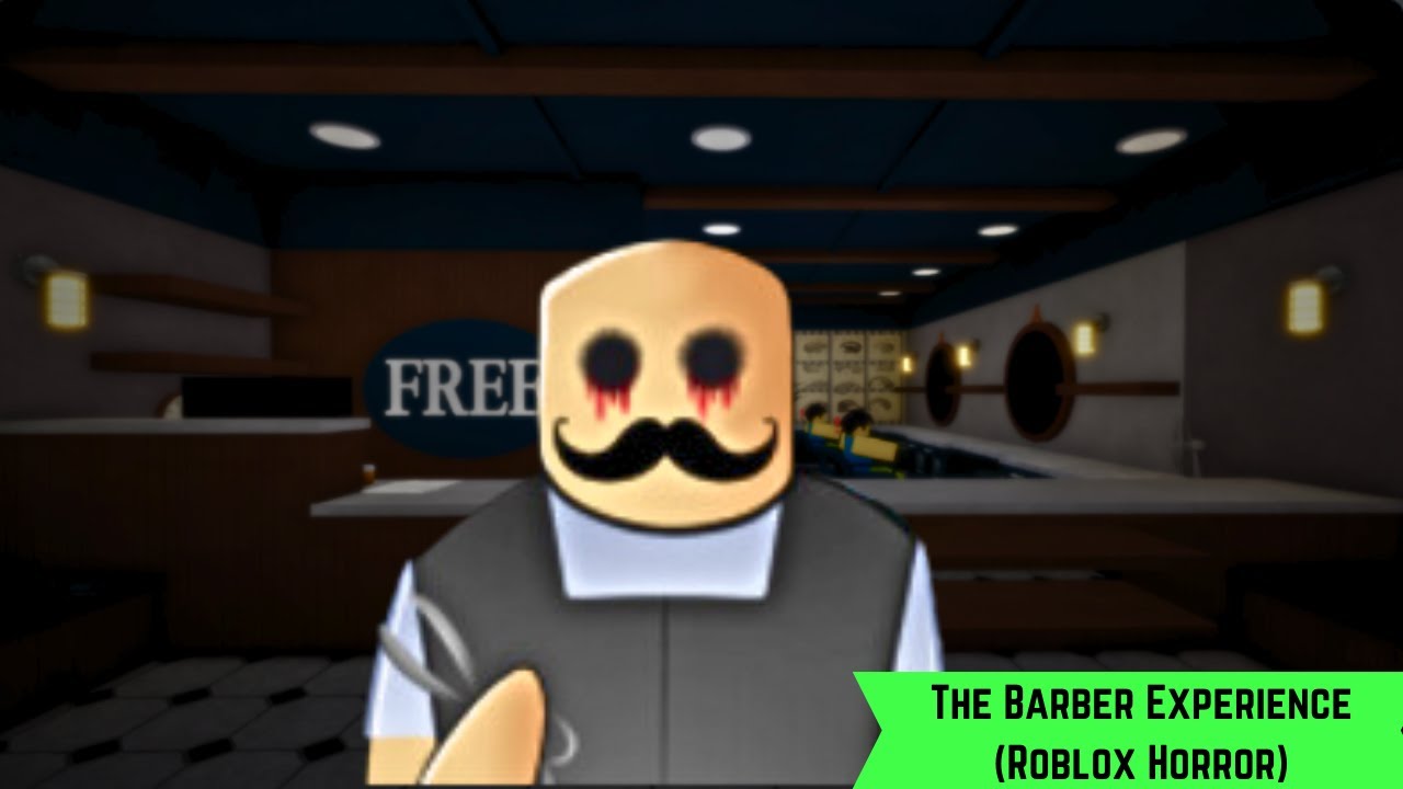 The Barber Experience (Roblox Horror) Gameplay - YouTube