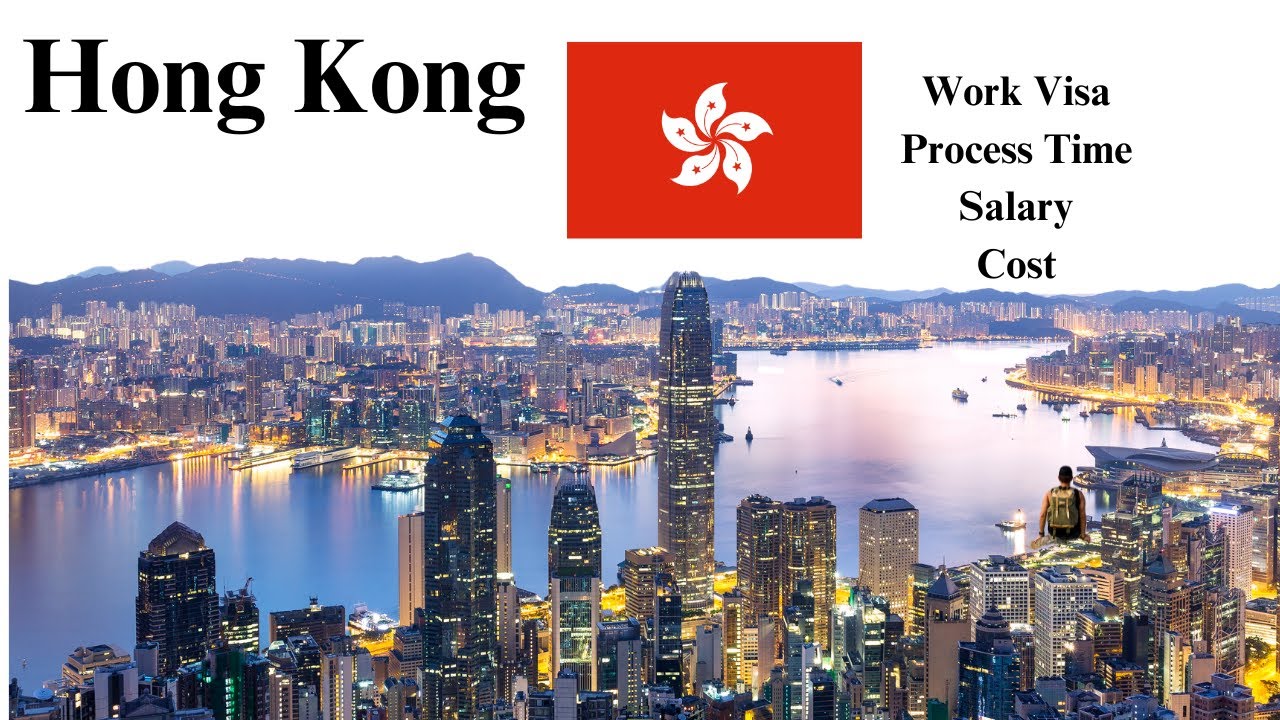 Hong Kong Work Visa Easy Process Kya Hai! Hong Kong Work Visa Kase ...
