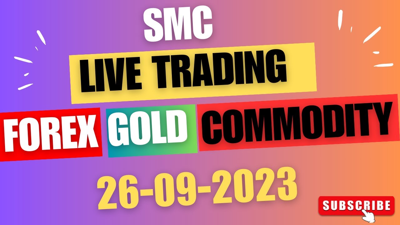 Forex, Gold And Commodity Live Trading | SMC Smart Money Concept ...
