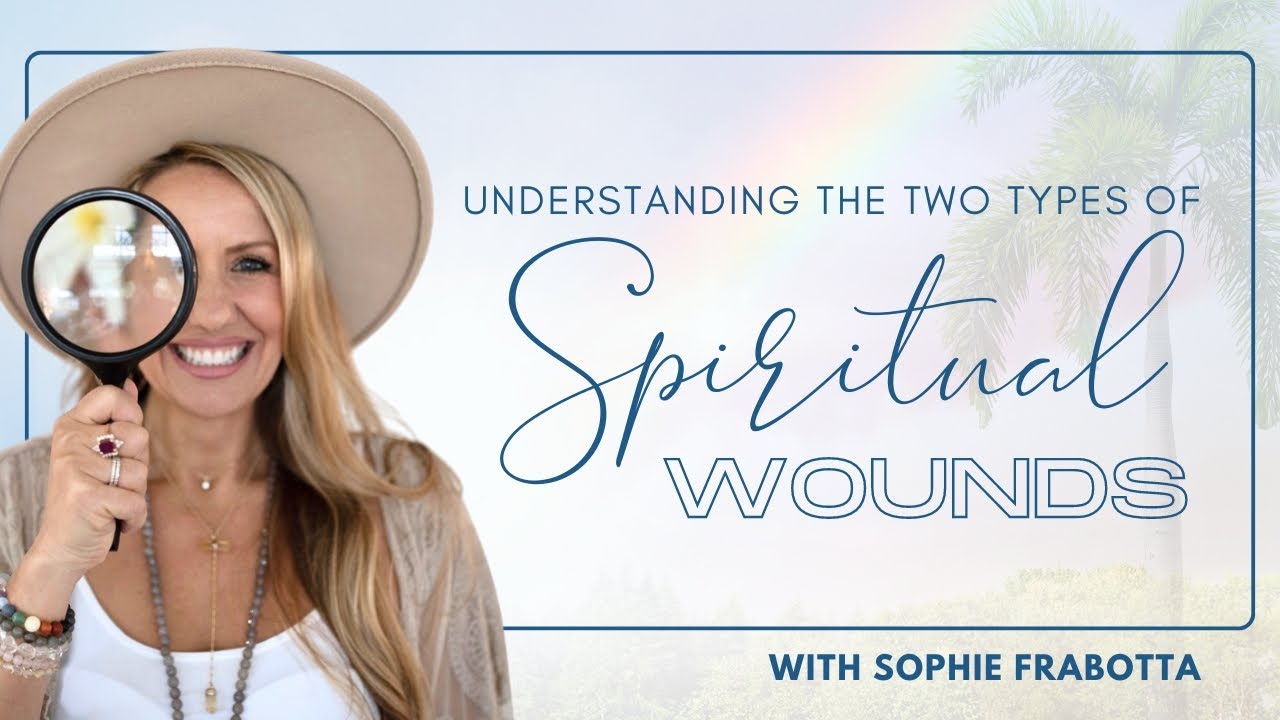 Understanding The Two Types of Spiritual Wounds - YouTube