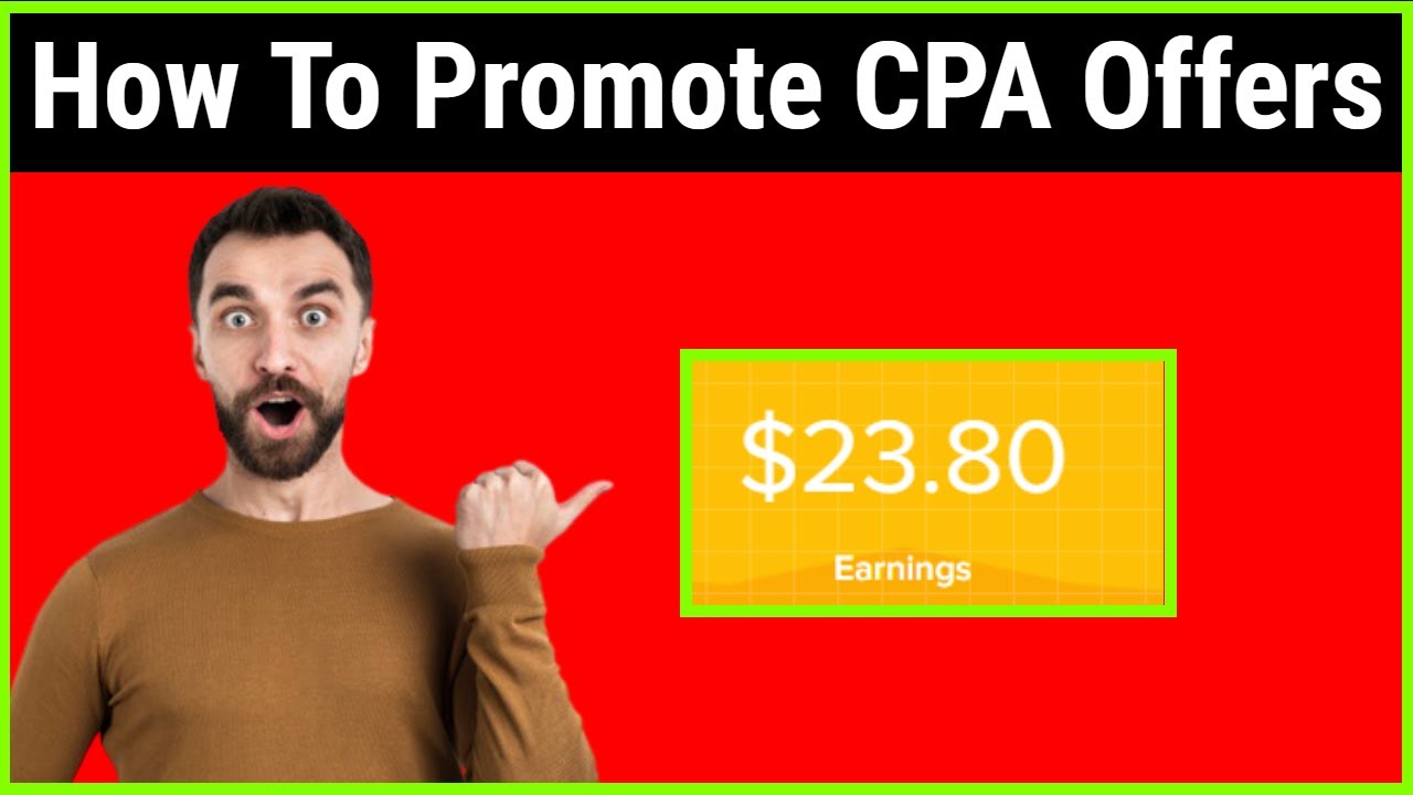 How To Promote CPA Offers - YouTube