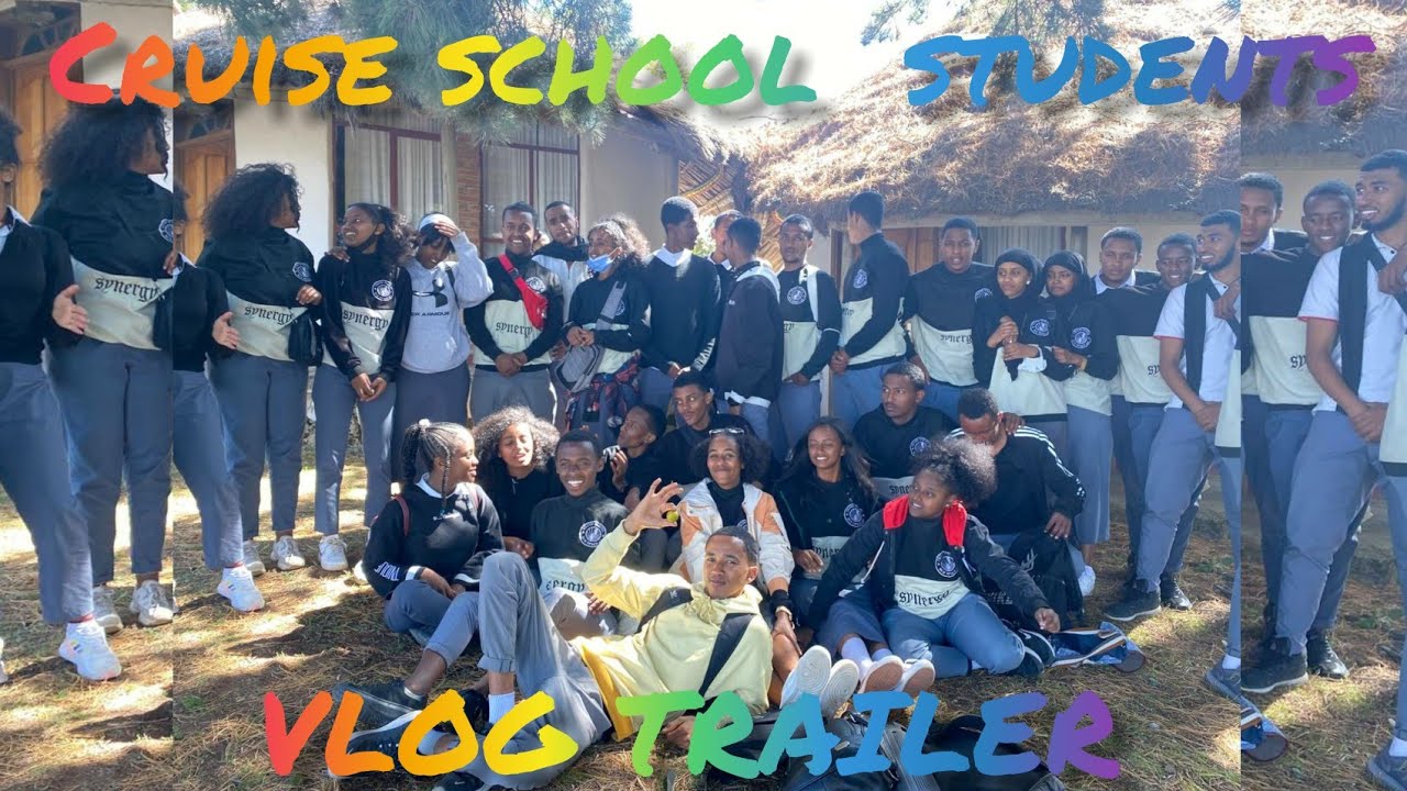 cruise school students ankober vlog የክሩዝ ትምህርት ቤት ተማሪዎች ጉዞ ወደ አንኮበር ...