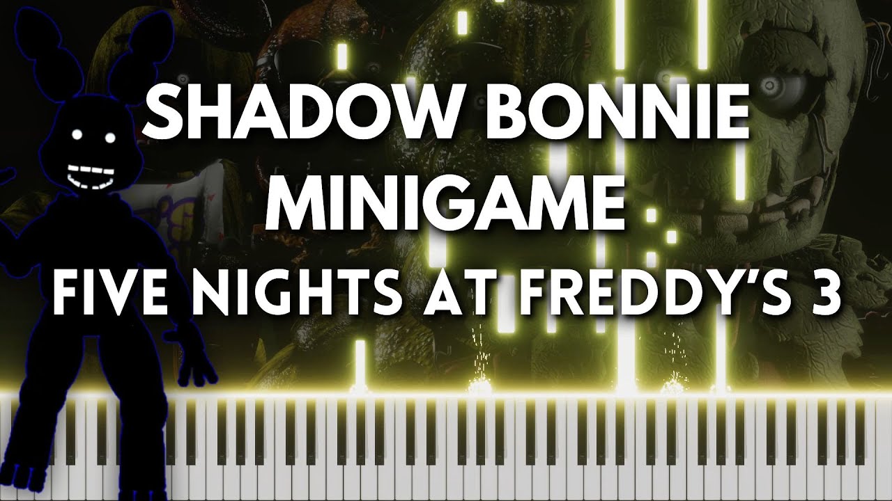 Shadow Bonnie Minigame - Five Nights At Freddy's 3 Piano Cover (FREE ...