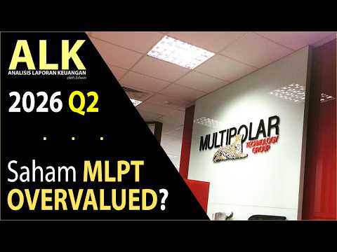 Saham MLPT 2026 Q2 Overvalued? PBV 81x Net CFO Negatif tapi Profitabilitas Naik!