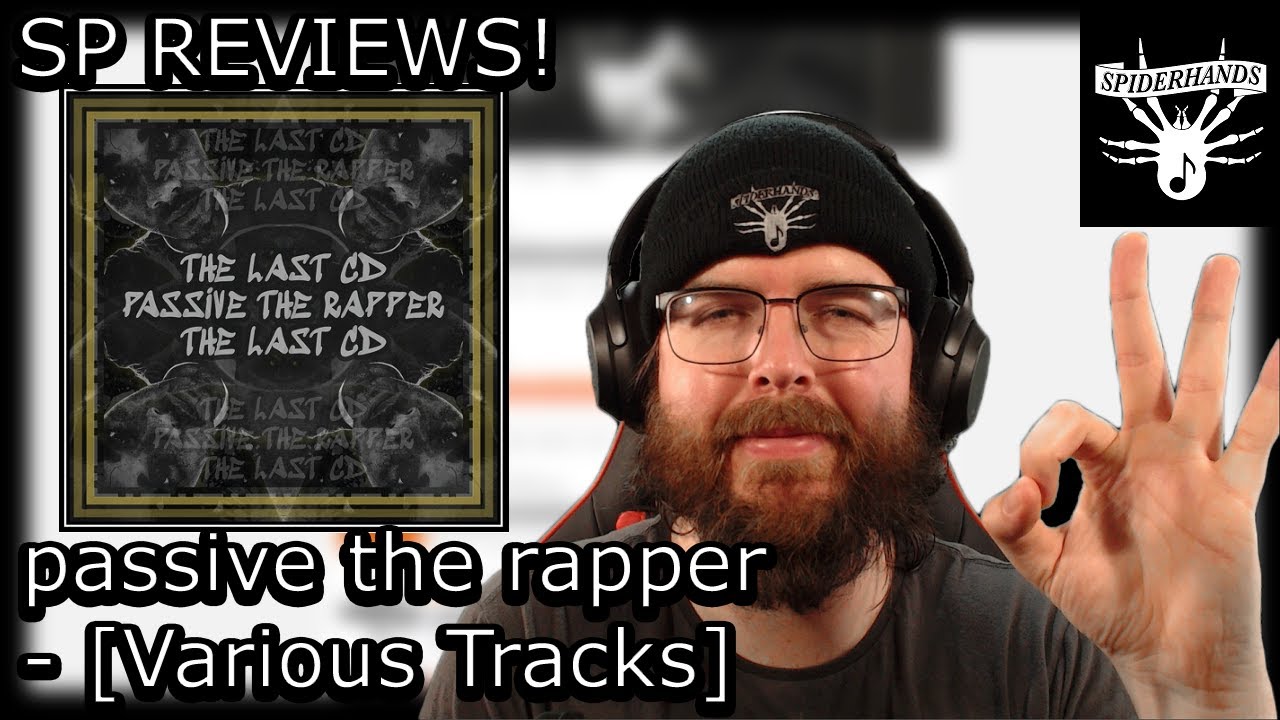 passive the rapper - [Various Tracks] #songreview SP REVIEWS - YouTube