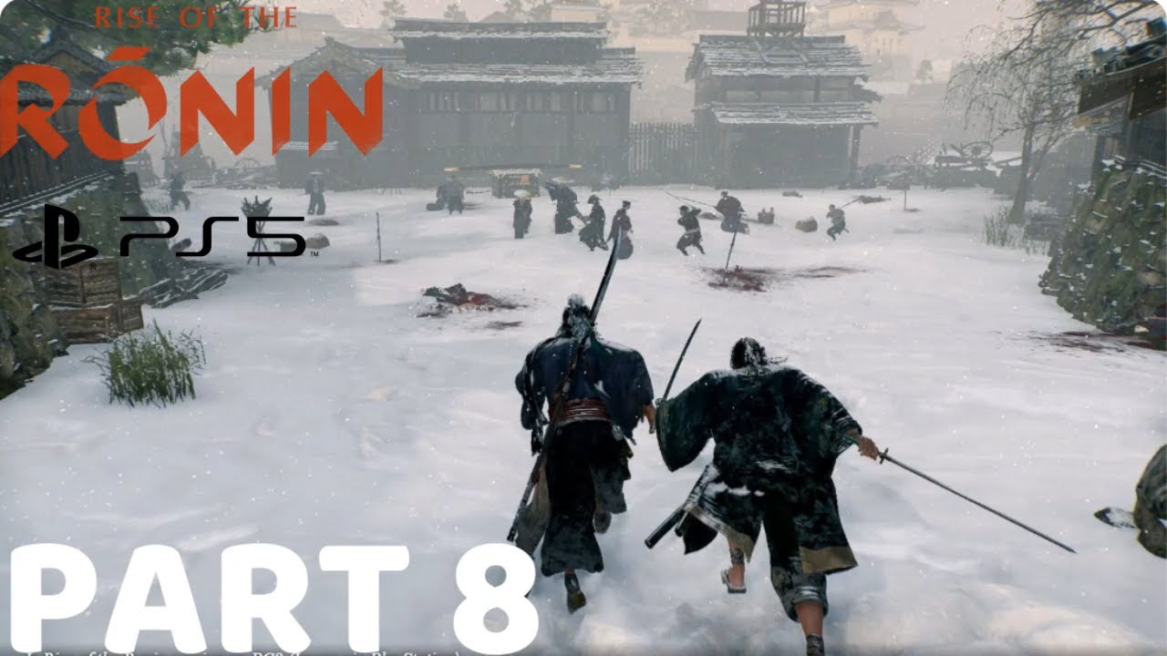 RISE OF THE RONIN Gameplay Walkthrough Part 8 [4K 60FPS PS5] - No Commentary (FULL GAME) - YouTube