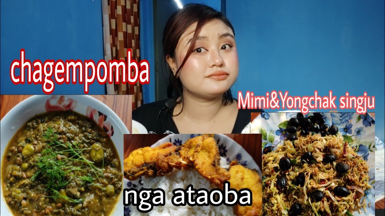 CHAGEMPOMBA chathare Haore Haore😋😋😋//Kajal Ningthouja// - YouTube