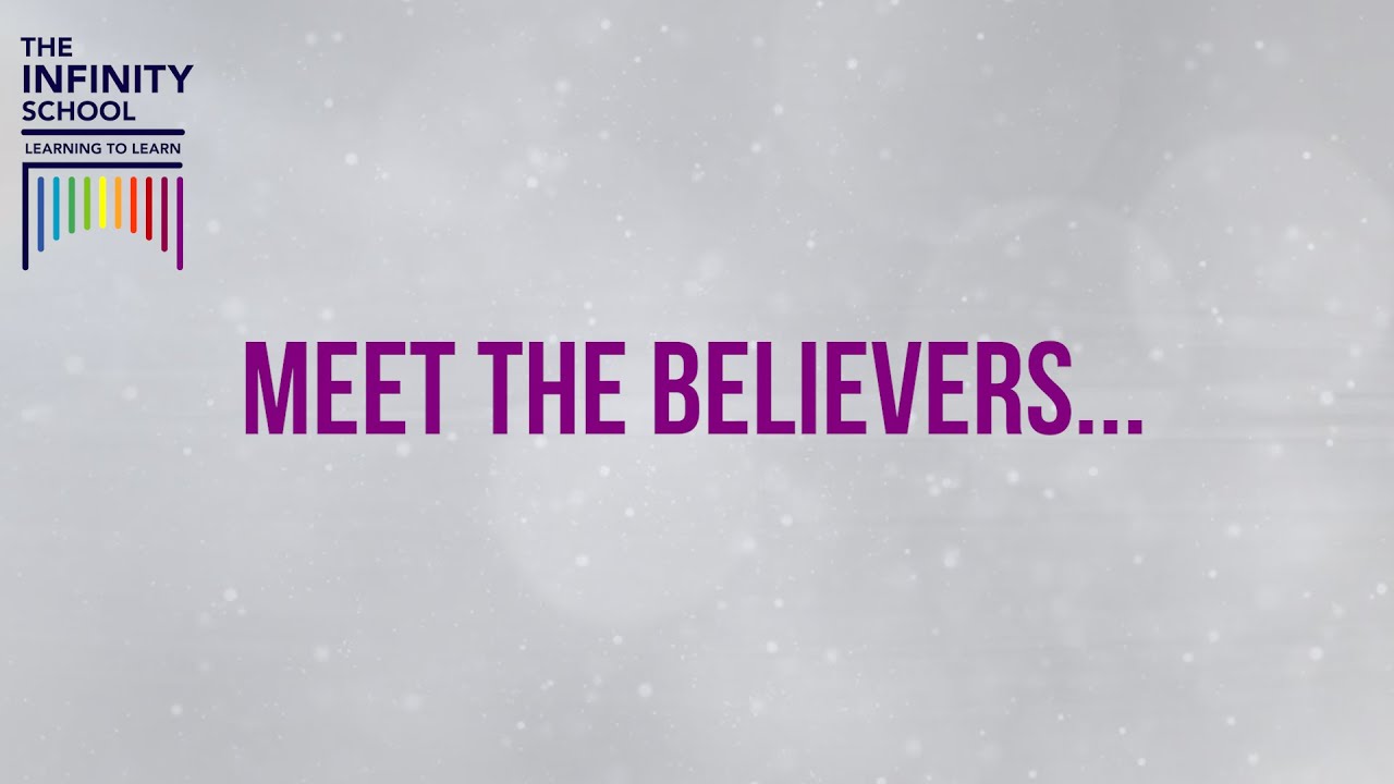 The Infinity School: Meet The Believers! - YouTube