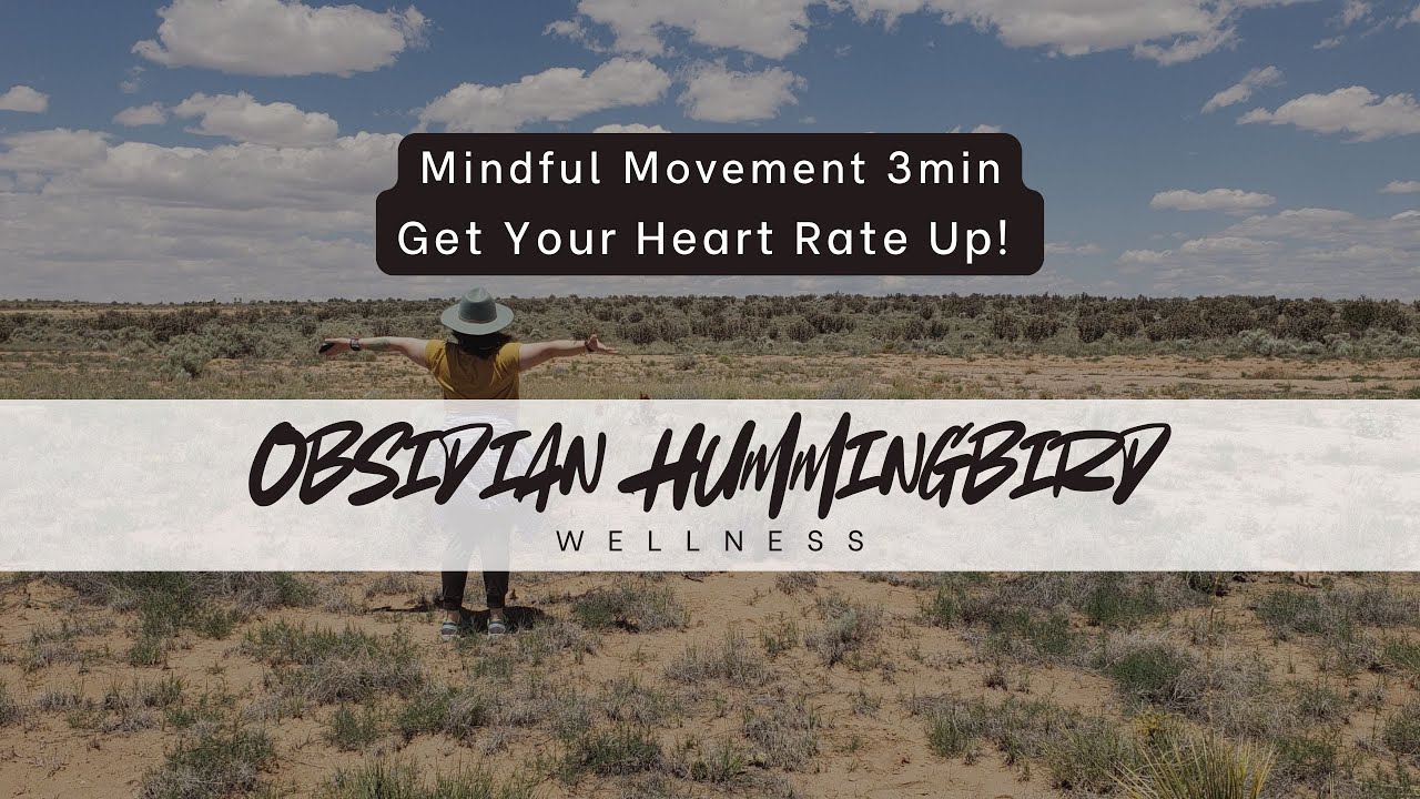 Mindful Movement 3min - Get Your Heart Rate Up! - YouTube
