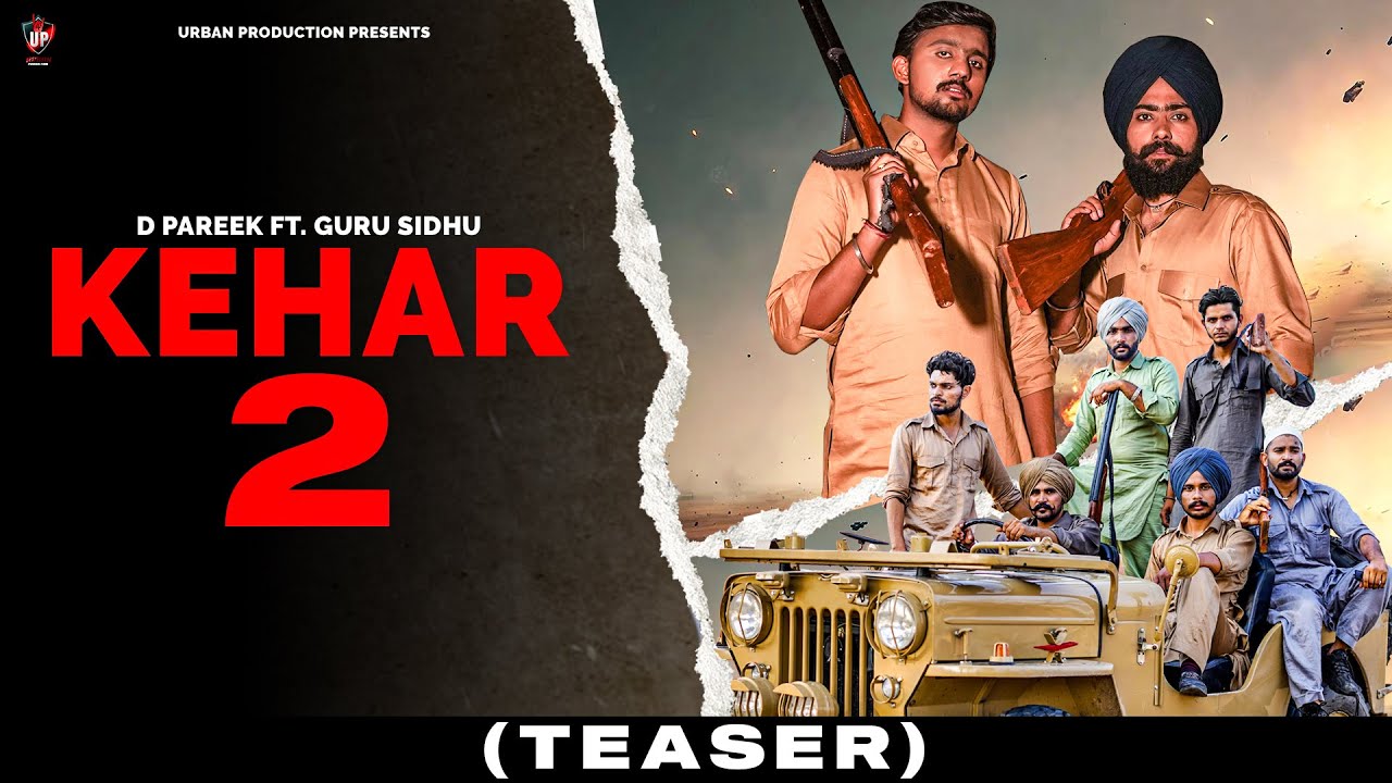 Kehar 2 ( Teaser ) D Pareek Ft. Guru Sidhu | Urban Production - YouTube