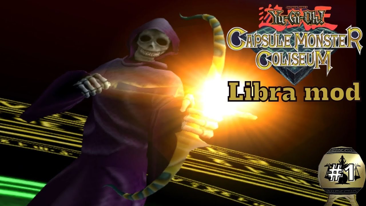 LIBRA MOD HERE WE GO | Yu-Gi-Oh Capsule Monsters Coliseum Libra mod ...