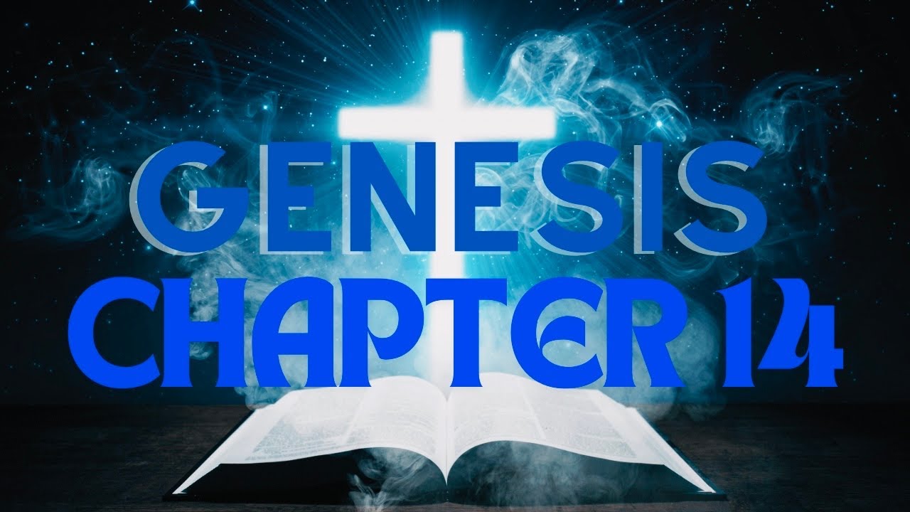 The Book Of Genesis Chapter 14 | KJVBible in Epic Al #bible #genesis # ...