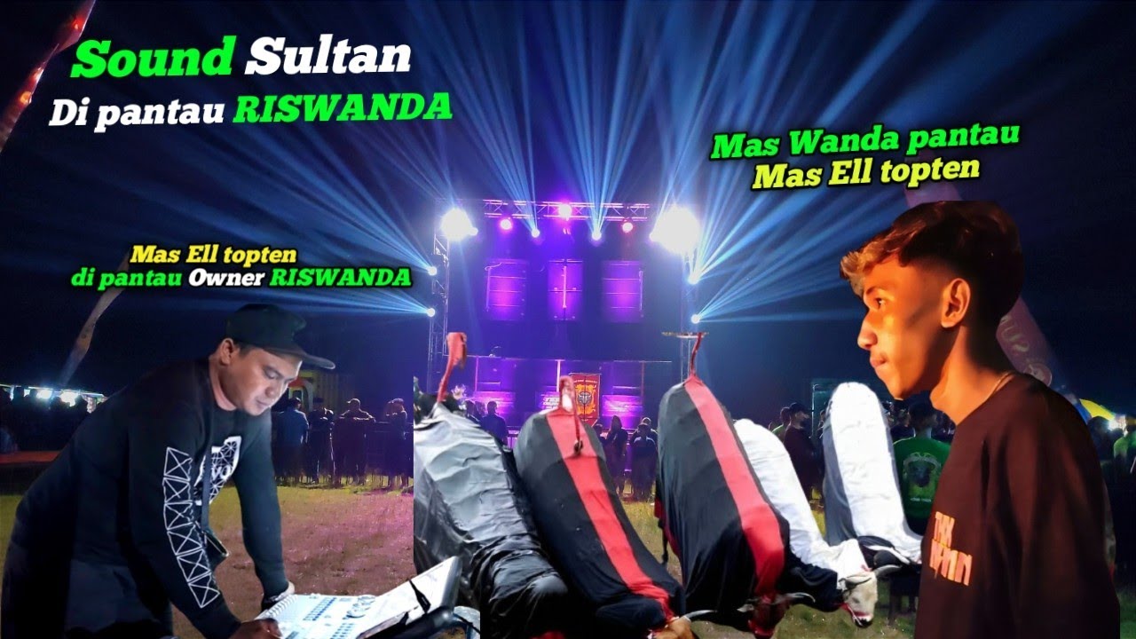 Owner RISWANDA🔥Pantau Sound Sultanya Gondanglegi HSM Audio mberot Horeg ...